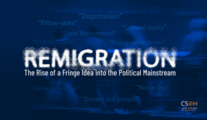 New Report: Remigration and the Globalization of Far-Right Deportation ...